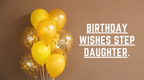 Birthday Wishes Step Daughter Demands
