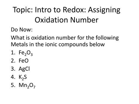 Ppt Topic Intro To Redox Assigning Oxidation Number Powerpoint Presentation Id