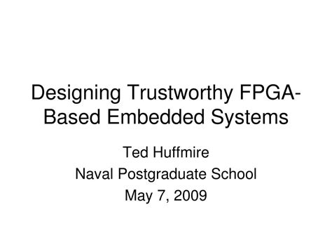 Ppt Designing Trustworthy Fpga Based Embedded Systems Powerpoint