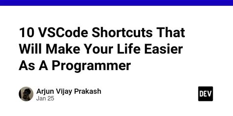 10 Vscode Shortcuts That Will Make Your Life Easier As A Programmer R Devto