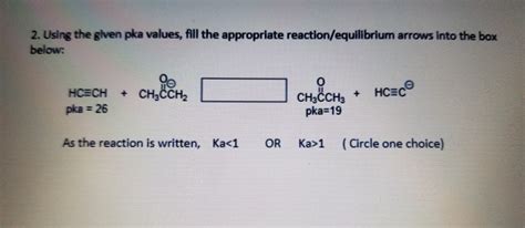 Solved Using The Given Pka Values Fill The Appropriate Chegg Com