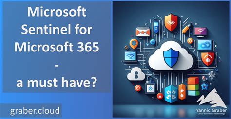 Microsoft Sentinel For Microsoft A Must Have Cloud Business Technology