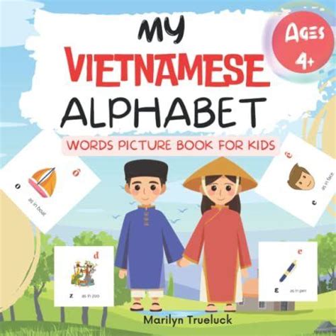 MY VIETNAMESE ALPHABET WORDS PICTURE BOOK FOR Hc bng ch cái TING VIT English Vietnam