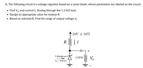 solved 8 the following circuit is a voltage regulator based