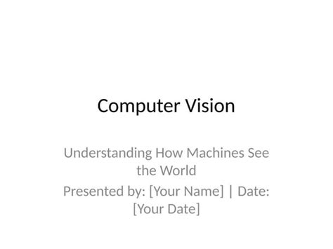 Computer Vision Ppt Pptx