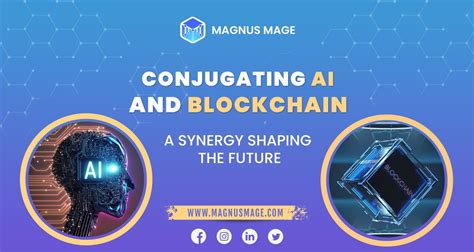 Conjugating Ai And Blockchain A Synergy Shaping The Future