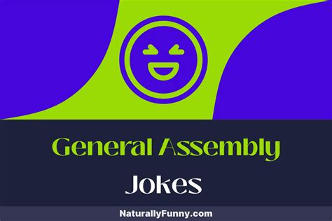 967 General Assembly Jokes To Ignite Global Giggles Naturally Funny