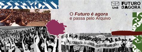 O Futuro é Agora E Passa Pelo Arquivo