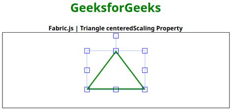 Fabric js Triangle centeredScaling 属性 码农参考