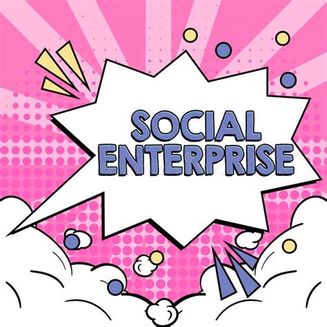 Conceptual Caption Social Enterprise Business Approach Business That Makes Money In A Socially