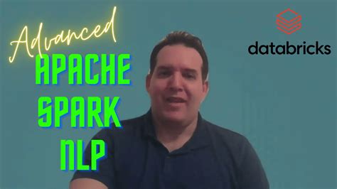 Advanced Natural Language Processing With Apache Spark Nlp Franks World Of Data Science And Ai