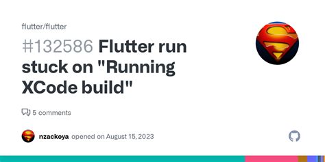 Flutter Run Stuck On Running Xcode Build · Issue 132586 · Flutterflutter · Github