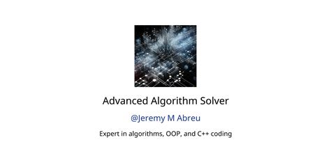 Advanced Algorithm Solver Gpts Features And Functions Examples And