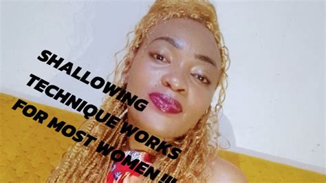 How A Man Can Use Shallow Penetration Technique That Works Magic To Womensafesex Youtube
