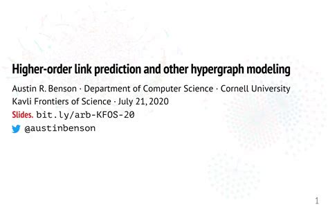 higher order link prediction and other hypergraph modeling ppt