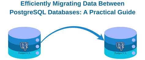 Efficiently Migrating Data Between Postgresql Databases A Practical Guide Dev Community