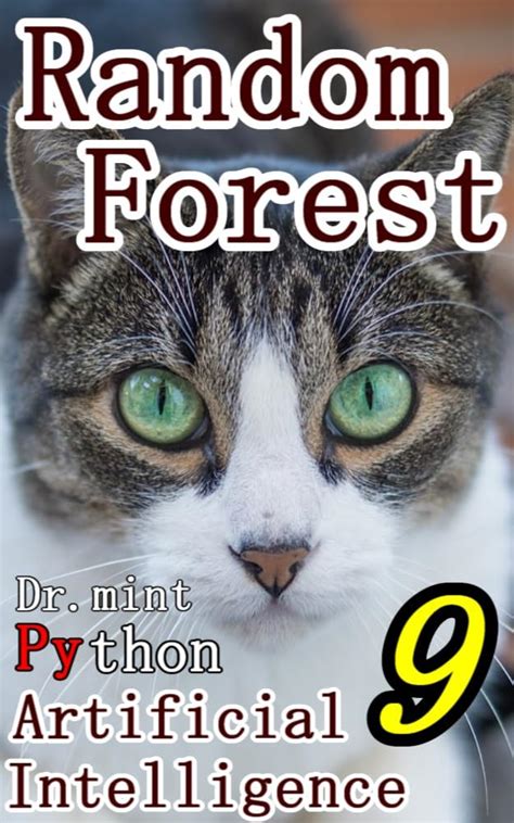 Random Forest Artificial Intelligence Quickly Learning 9 1 Mint Dr Ebook
