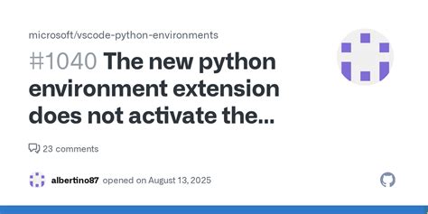 The New Python Environment Extension Does Not Activate The Environment When Launching A Task