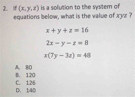 2 Lf X Y Z Is A Solution To The System Of Equations Below What Is The