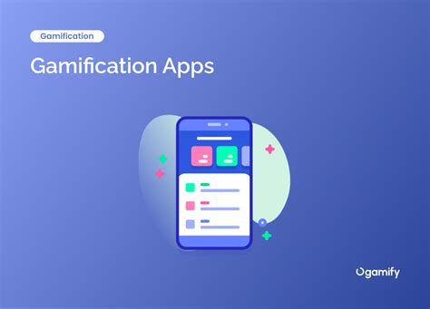 How Gamification In Apps Can Help You Ogamify