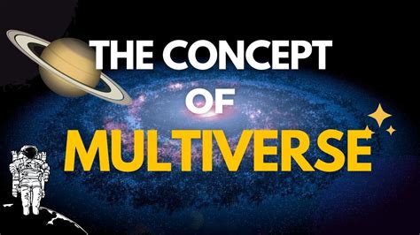 The Multiverse Exploring Parallel Worlds And Alternate Realities Youtube