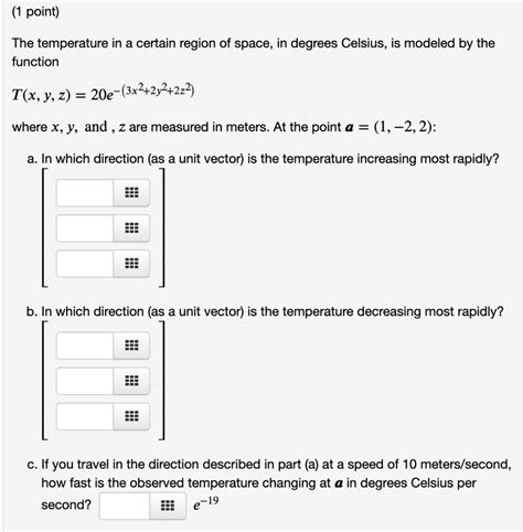 Solved 1 Point The Temperature In A Certain Region Of Chegg Com