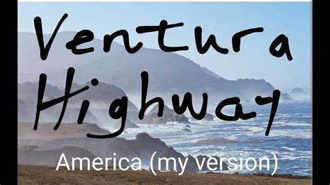 Ventura Highway America My Version All Vocals And Instruments