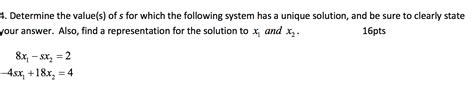 Solved 4 Determine The Value S Of S For Which The Chegg Com