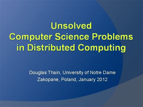 unsolved computer science problems in distributed computing douglas