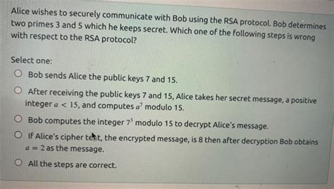 solved alice wishes to securely communicate with bob using
