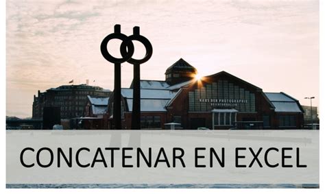 Función CONCATENAR en Excel Como unir celdas