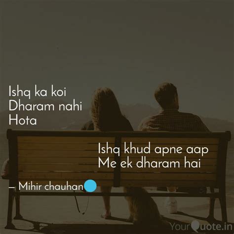Ishq Ka Koi Dharam Nahi Quotes And Writings By Mihir Chauhan