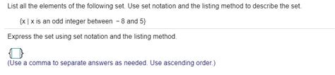 Solved List All The Elements Of The Following Set Use Set Chegg Com