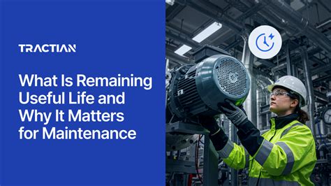 What Is Remaining Useful Life And Why It Matters For Maintenance