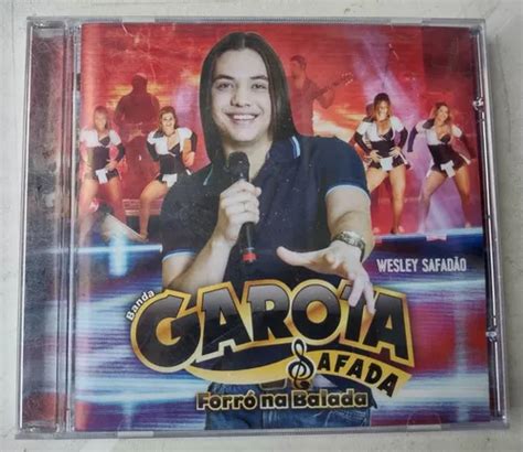 Cd Banda Garota Safada Wesley Safadao Forro Na Balada Mercadolivre