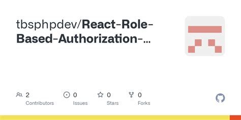 Github Tbsphpdevreact Role Based Authorization Example
