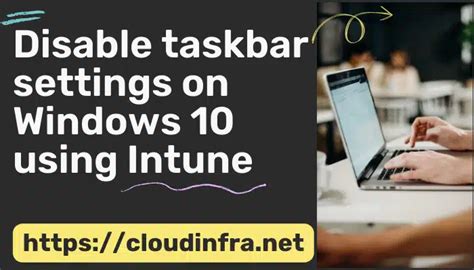 Disable Taskbar Settings On Windows Using Intune