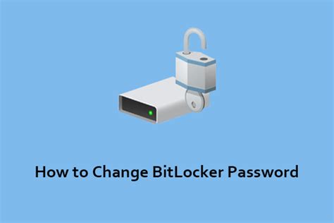 Top Methods On How To Change Bitlocker Password