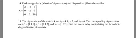 Solved 14 Find An Eigenbasis A Basis Of Eigenvectors And