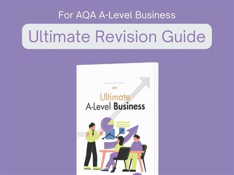 the ultimate revision guide for aqa a level business full course