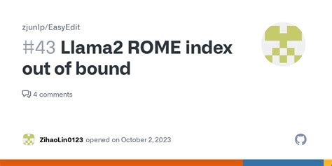 llama2 rome index out of bound · issue 43 · zjunlp easyedit · github