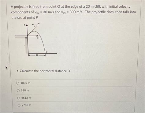solved a projectile is fired from point o at the edge of a