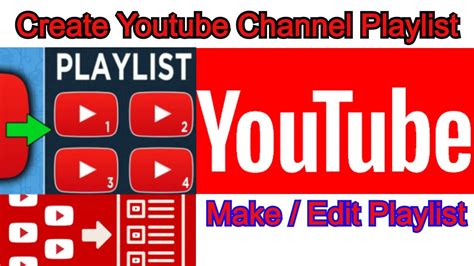 How To Create A Playlist On Youtube Channel 2020 Make Edit A