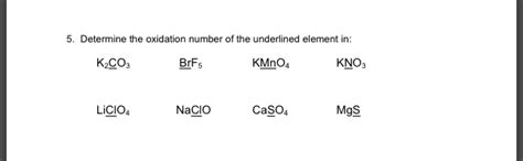 Solved Determine The Oxidation Number Of The Underlined