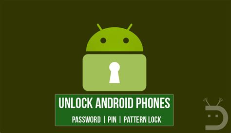 Unlock Android Phones Without PIN Pattern Or Password DroidViews