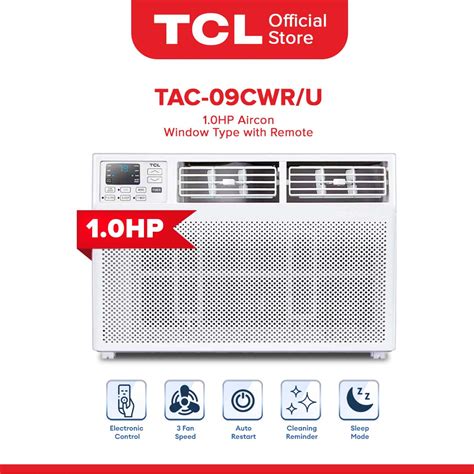 Tcl 1 0hp Aircon Window Type With Remote Tac 09cwr U R32 Refrigerant Auto Restart 3 Fan