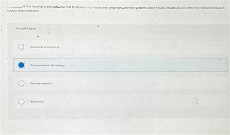 Solved Is The Hardware And Software That Facilitates