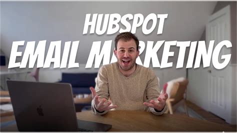 Hubspot Email Marketing Tutorial Supercharge Your Email This Year