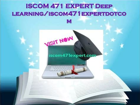 ppt iscom 471 expert deep learning iscom471expertdotcom powerpoint