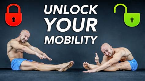 Unlock Your Mobility In 10 Minutes A Day Youtube